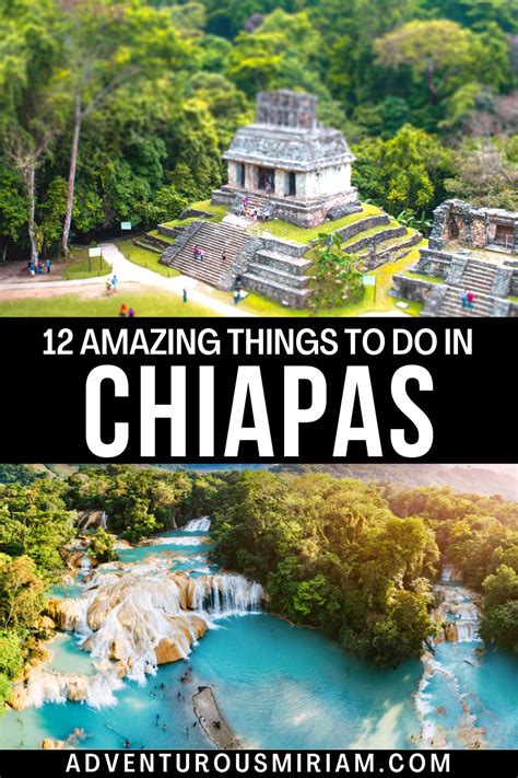 12 Absolute Best Places To Visit In Chiapas Mexico Adventurous Miriam