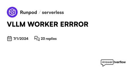 Vllm Worker Errror Runpod