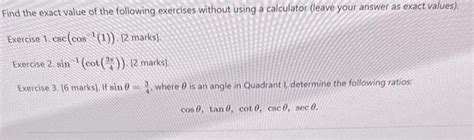 Solved Find The Exact Value Of The Following Exercises Chegg