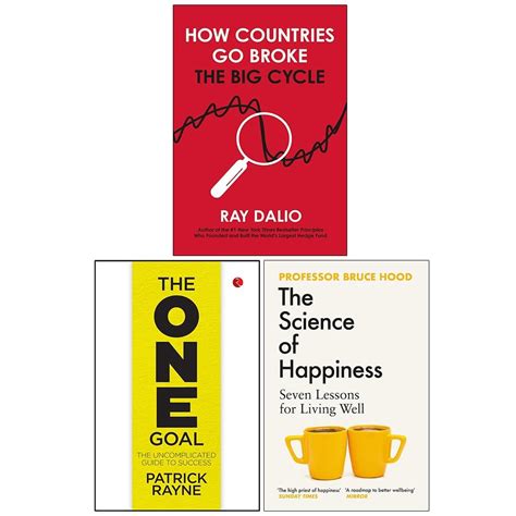 How Countries Go Broke The One Goal And The Science Of Happiness 3 Books