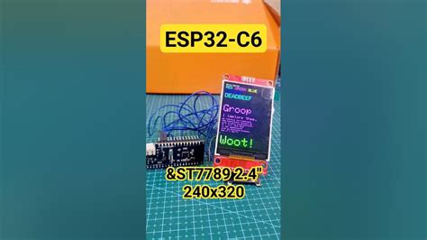 Esp32 C6 And St7789 2 4 240x320 Pixel Esp32 Esp32project Shortvideo Diy Youtube