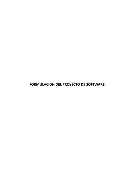 Formulación Del Proyecto De Software FormulaciÓn Del Proyecto De