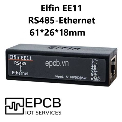 Bộ Chuyển đổi Kết Nối Mạng Ethernet Sang Rs485 Modbus Rtu Elfin Ee11