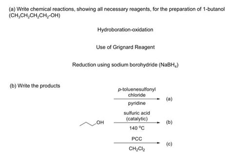 Solved Butanol Only Applies To The First Question A In Chegg
