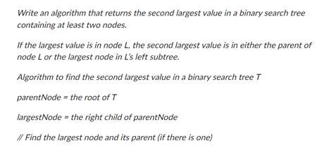 Solved Write An Algorithm That Returns The Second Largest Chegg Com