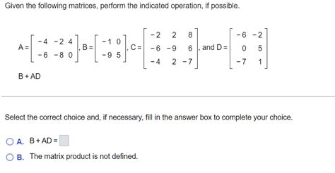 Solved Given The Following Matrices Perform The Indicated Chegg