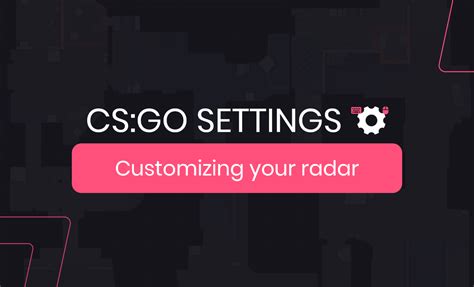 CSGO The Best Radar Settings Guide In