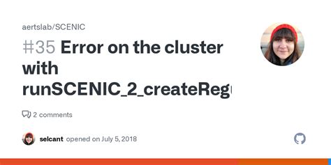 error on the cluster with runscenic 2 createregulons · issue 35
