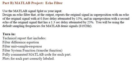 Solved Part B Matlab Project Echo Filter Use The Matlab