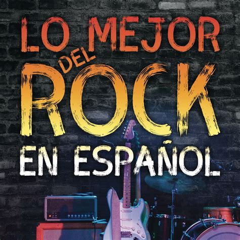 ‎lo Mejor Del Pop Rock En Español De Varios Artistas En Apple Music