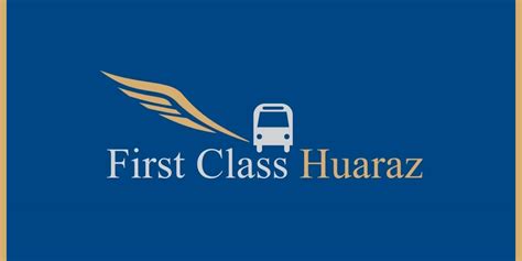 🔥 First Class Huaraz 💥🥇