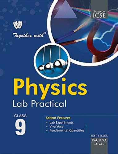Together With ICSE Physics Lab Practical For Class By Rachna Sagar Goodreads