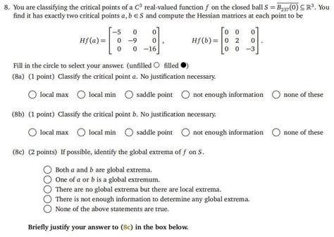 Solved 8 You Are Classifying The Critical Points Of A C
