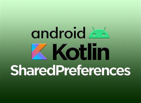 Using Sharedpreferences With Android By Hamza Oban Dev Genius