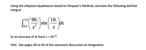 Solved Using The Adaptive Quadrature Based On Simpsons
