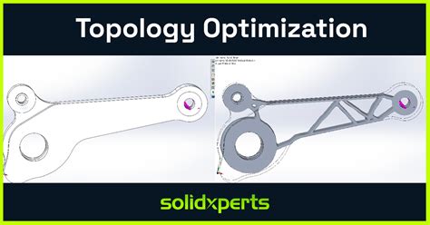 Topology Optimization In Solidworks To Reduce Costs