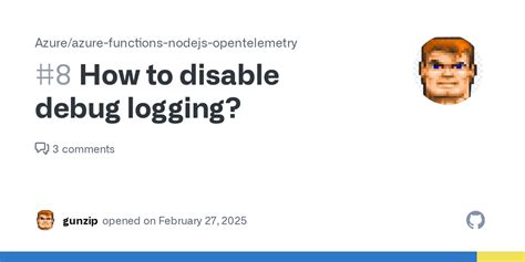 How To Disable Debug Logging · Issue 8 · Azureazure Functions Nodejs Opentelemetry · Github