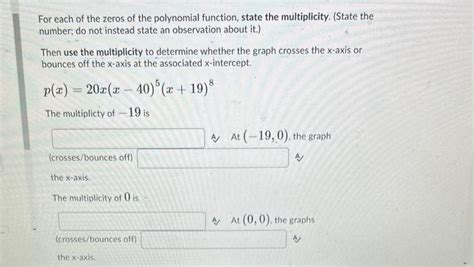 Solved For Each Of The Zeros Of The Polynomial Function