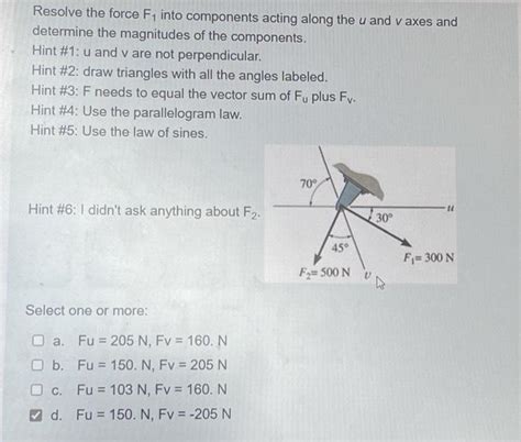 Solved Resolve The Force F1 Into Components Acting Along The