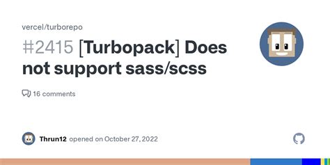 Turbopack Does Not Support Sassscss · Issue 2415 · Vercelturborepo