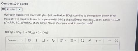 Solved Hydrogen Fluoride Will React With Glass Silicon