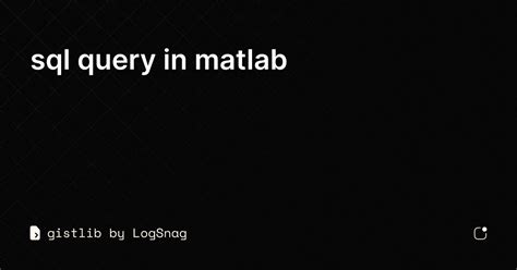 Gistlib Sql Query In Matlab
