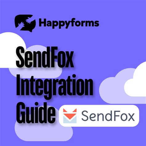 How To Integrate Sendfox To Happyforms Easy To Follow Guide Happyforms