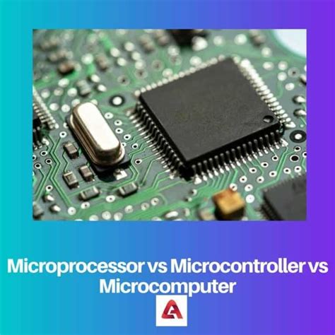 Processor Vs Microprocessor Difference And Comparison
