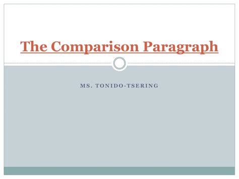 PPT The Comparison Paragraph PowerPoint Presentation Free Download ID 2064007
