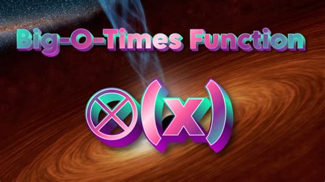 Big O Times Function Fictional Googology Wiki Fandom
