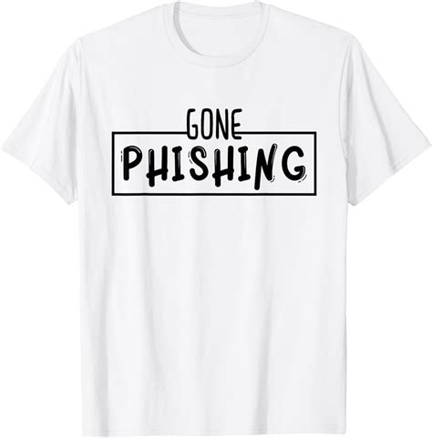 Cybersecurity Gone Phishing Hacker T Shirt