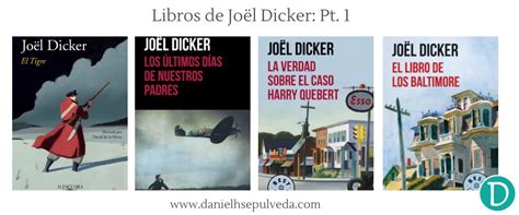 Joel Dicker Todos Sus Libros Obra Completa