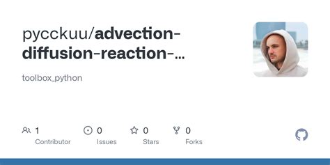 GitHub Pycckuu Advection Diffusion Reaction Toolbox Toolbox Python