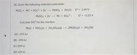 Solved 23 Given The Following Electrode Reduction