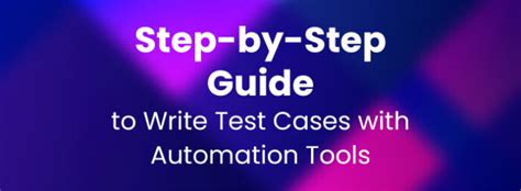 How To Write Test Cases With Automation Tools Qodo