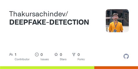 github thakursachindev deepfake detection