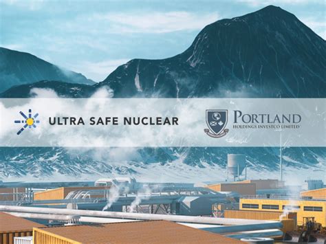 Ultra Safe Nuclear Corporation And Portland Holdings Sign An Mou To