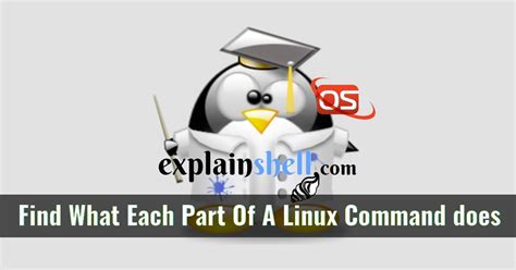 Explainshell Find What Each Part Of A Linux Command Does R Ostechnix