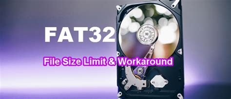 What Is FAT32 Max File Size And How To Bypass Its Limit