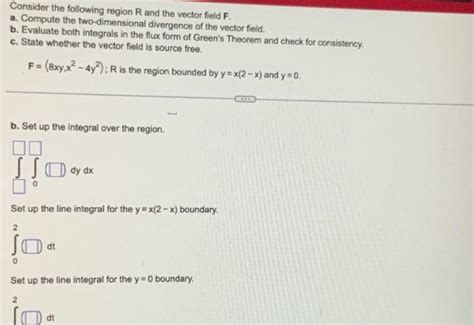 Solved Consider The Following Region R And The Vector Field