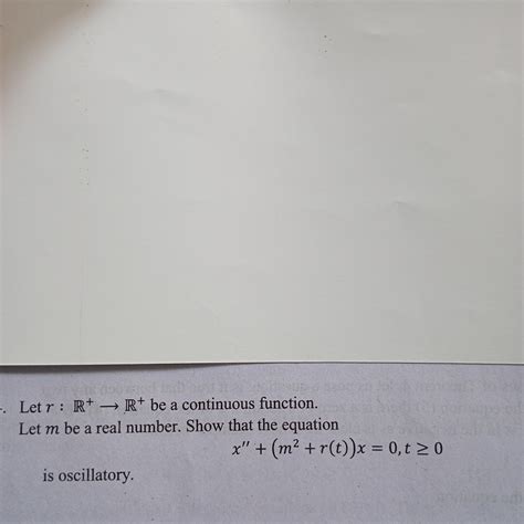 Let R R R Be A Continuous Function Let M Be A StudyX