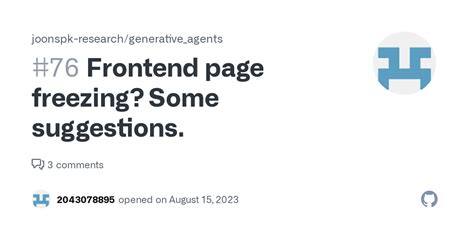 Frontend Page Freezing Some Suggestions · Issue 76 · Joonspk Researchgenerativeagents · Github