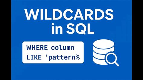 Sql Wildcards Explained Use For Pattern Matching Sql Like Operator Tutorial Youtube