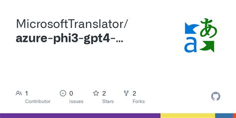 github microsofttranslator azure phi3 gpt4 azuretranslator playground