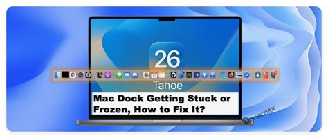 Solved Mac Dock Getting Stuck Or Frozen Mac Dock Not Working