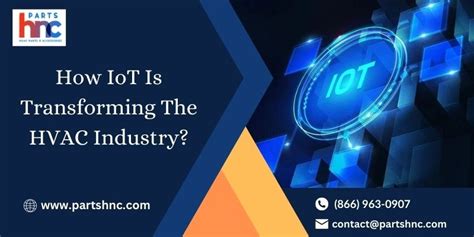 How Iot Is Transforming The Hvac Industry