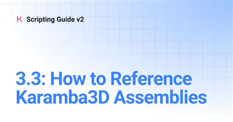 3 3 how to reference karamba3d assemblies scripting guide v2