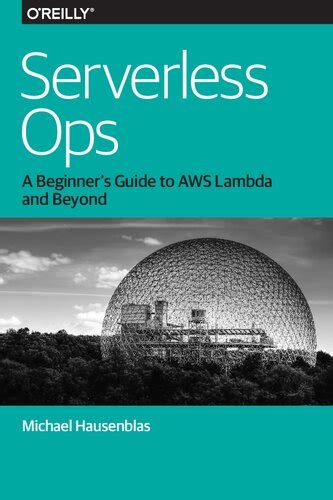 خرید و دانلود نسخه کامل کتاب Serverless Ops A Beginners Guide To Aws
