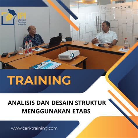 Training Analisis Dan Desain Struktur Menggunakan Etabs Pusat Informasi Training Seluruh Indonesia