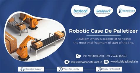Koldpack Bestech Irobolution On Linkedin Robotic Case De Palletizer In Kolkata
